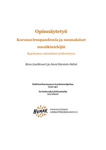 Koronaviruspandemia ja suomalaiset musiikintekijät : Rajoitusten ...