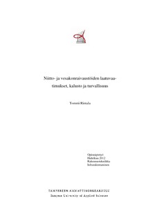 Niitto- ja vesakonraivaustöiden laatuvaatimukset, kalusto ja turvallisuus