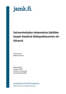 Sairaanhoitajien kokemuksia älylääkekaapin käytöstä lääkepoikkeamien ...