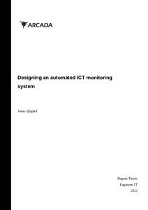 Designing an automated ICT monitoring system - Theseus