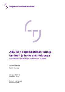 Aikuisen sepsispotilaan tunnistaminen ja hoito ensihoidossa ...