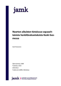 Nuorten aikuisten tietoisuus vapaaehtoisista henkilövakuutuksista Keski-Suomessa - Theseus