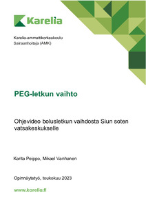 PEG-letkun vaihto: ohjevideo bolusletkun vaihdosta Siun soten ...