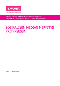 Sosiaalisen median merkitys yrityksessä - Theseus