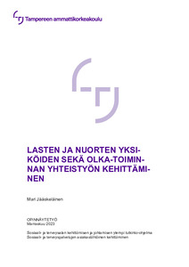 Lasten ja nuorten yksiköiden sekä OLKA-toiminnan yhteistyön ...