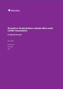 Översikt av förstavårdares mentala hälsa under COVID-19-pandemin - Theseus