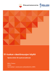 S1-luokan väestönsuojan käyttö : opetusvideot 3D-opetusmaailmaan - Theseus