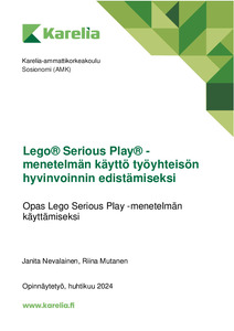 Lego® Serious Play® -menetelmän käyttö työyhteisön hyvinvoinnin ...
