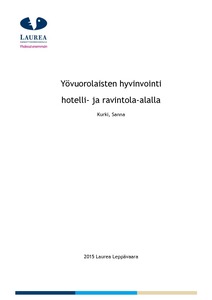 Yövuorolaisten hyvinvointi hotelli- ja ravintola-alalla - Theseus